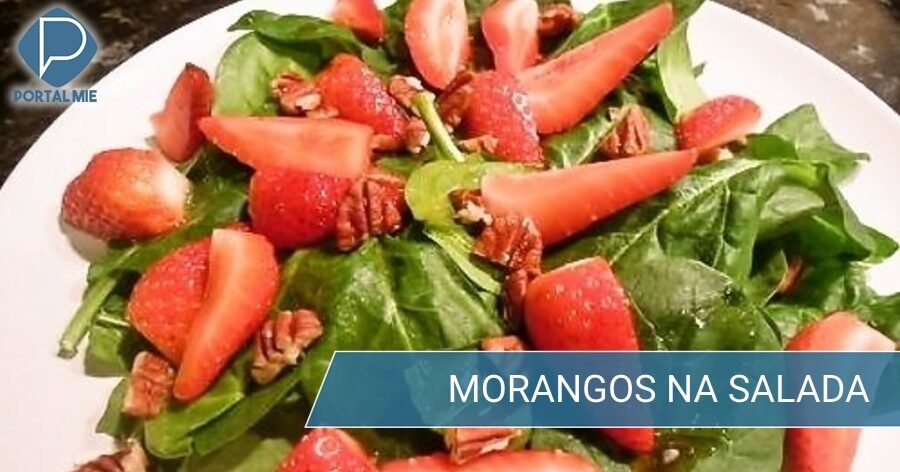 Salada nutritiva e saborosa de morangos - Portal Mie