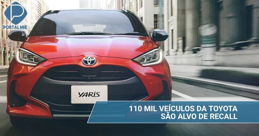 Toyota: recall de 110 mil veículos como Prius e Yaris - Portal Mie