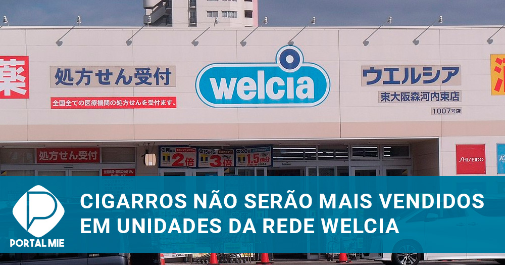 Farmácias da rede Welcia vão parar de vender cigarros - Portal Mie