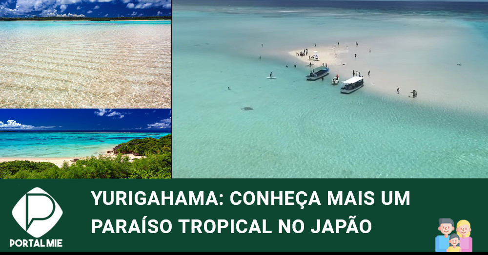 Yurigahama na ilha Yoron: conheça esse lugar incrível no Japão - Portal Mie