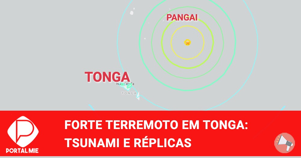 Forte terremoto em Tonga, seguido de tremores secundários e alerta de ...