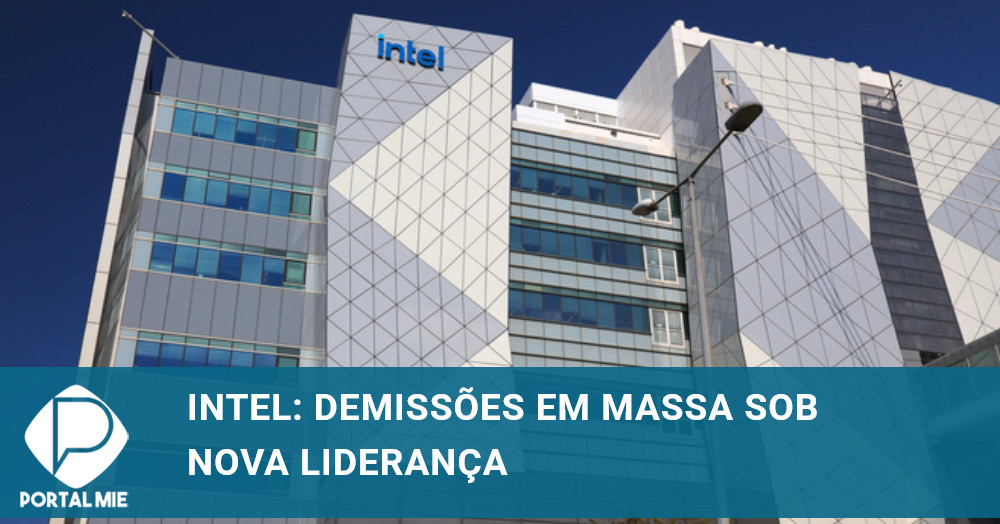 Intel planeja cortar mais de 20% de sua força de trabalho - Portal Mie