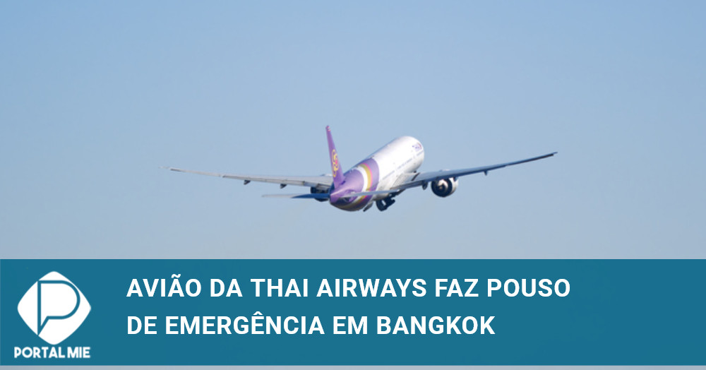 Avião despeja combustível no ar e faz pouso de emergência em Bangkok - Portal Mie