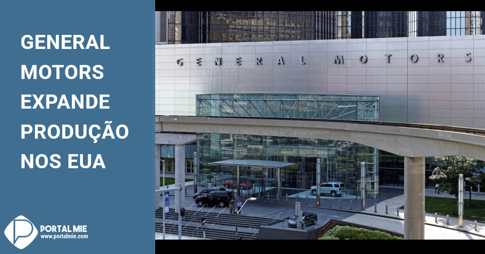 General Motors anuncia investimento bilionário em fábricas nos EUA ...