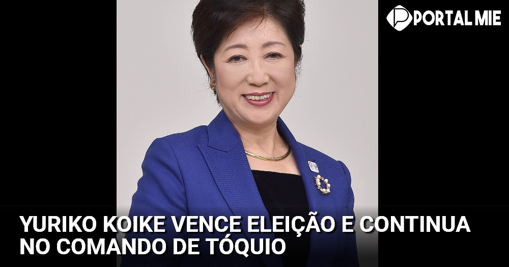Yuriko Koike segue para terceiro mandato como governadora de Tóquio - Portal Mie
