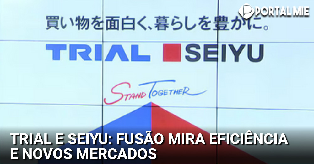 Trial finaliza compra da Seiyu no Japão - Portal Mie