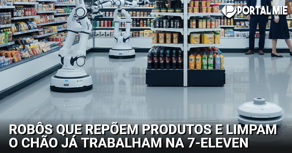 Robôs que repõem produtos e limpam o chão já trabalham na 7-Eleven ...